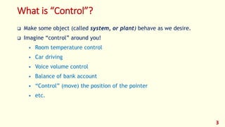 Modern Control - Lec 01 - Introduction to Control System | PDF