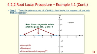 Modern Control - Lec 04 - Analysis and Design of Control Systems using Root Locus | PPT