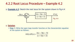 Modern Control - Lec 04 - Analysis and Design of Control Systems using Root Locus | PPT