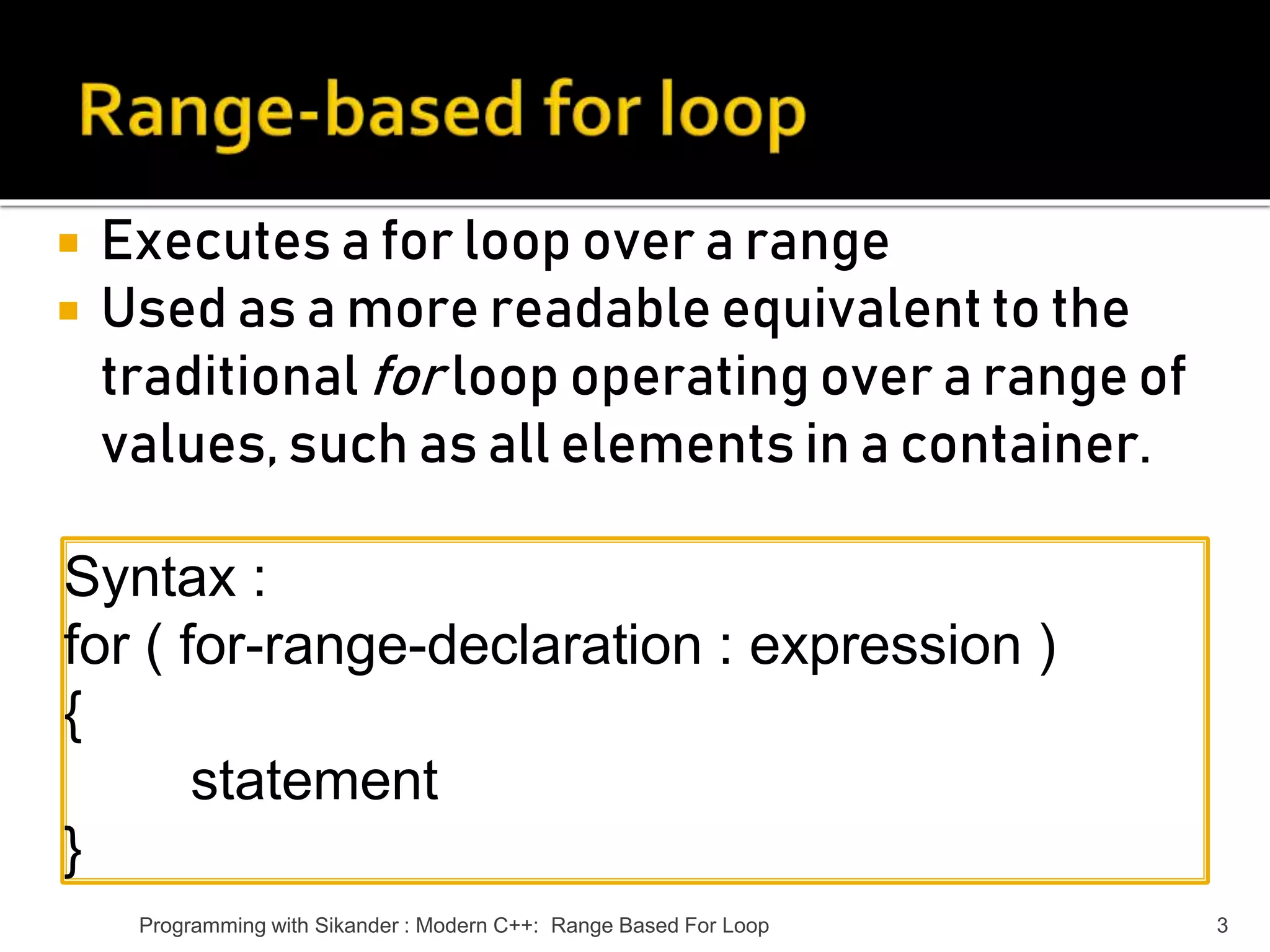 Modern CPP Range Based For Loop pptx Modern CPP Range Based For Loop pptx