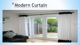 MODERN CURTAINS | PPT