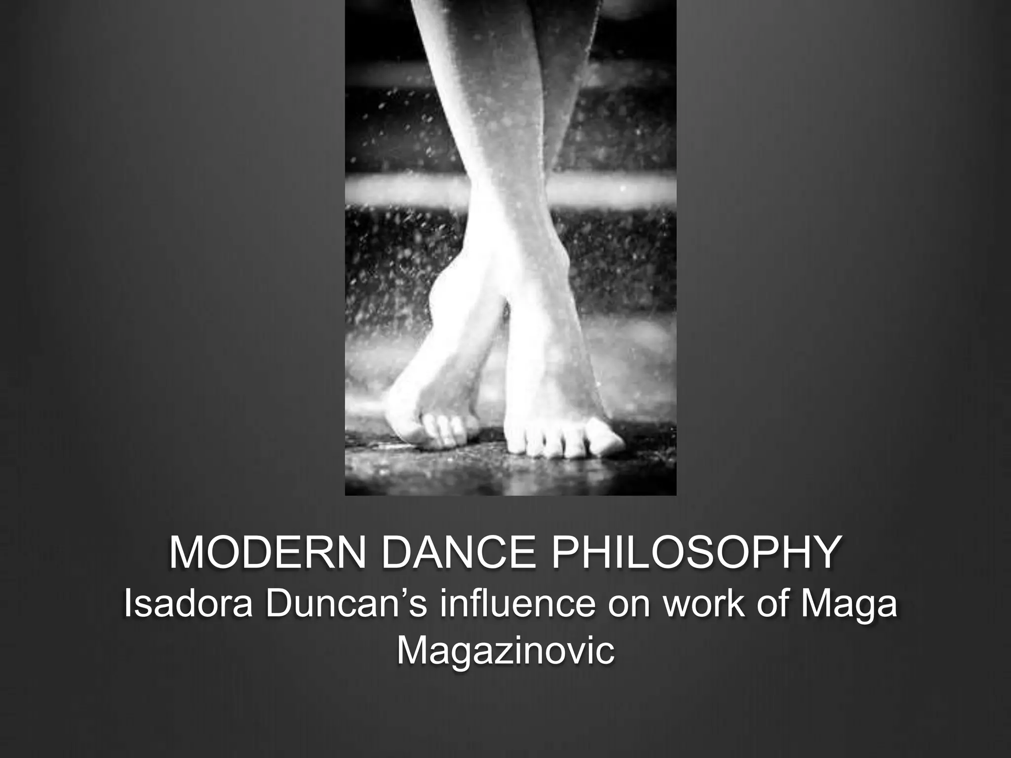 Modern dance philosophy | PPTX