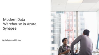 Modern Data Warehouse with Azure Synapse.pdf