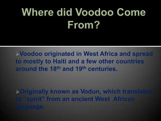 Modern Day Voodoo Presentation | PPTX