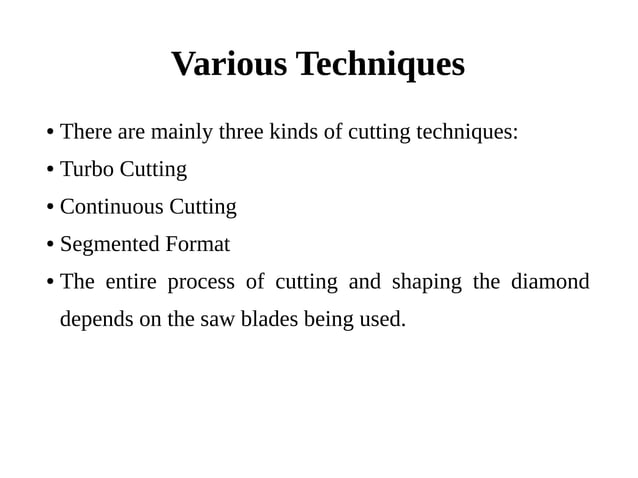 Modern diamond cutting techniques | PPT
