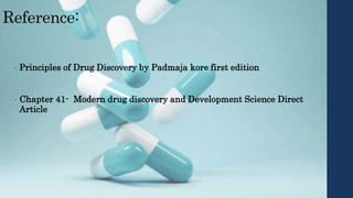 Modern drug discovery process|| M pharm Pharmacology.pptx