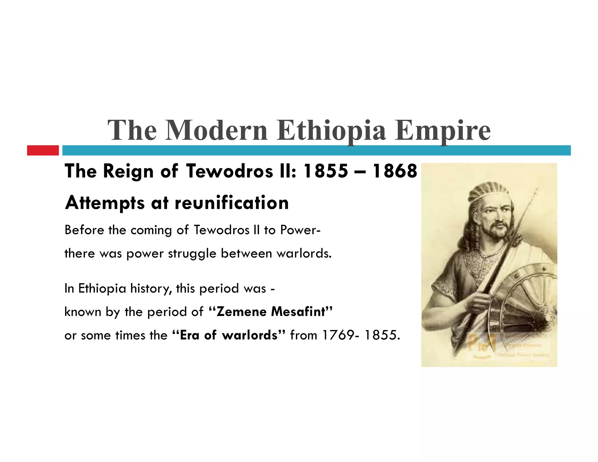 Modern ethiopia empire and the reign of tewodros II | PDF