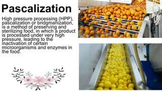 MODERN FOODS PROCESSING TECHNIQUES.pptx