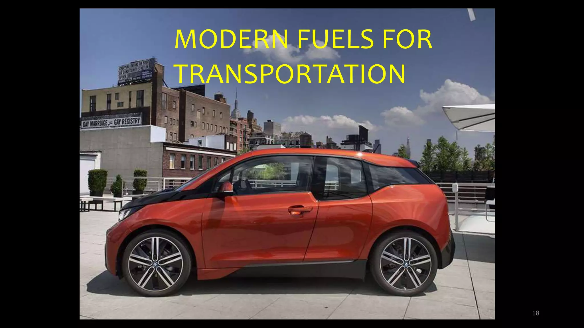 Modern fuels and their environmental impacts | PPTX