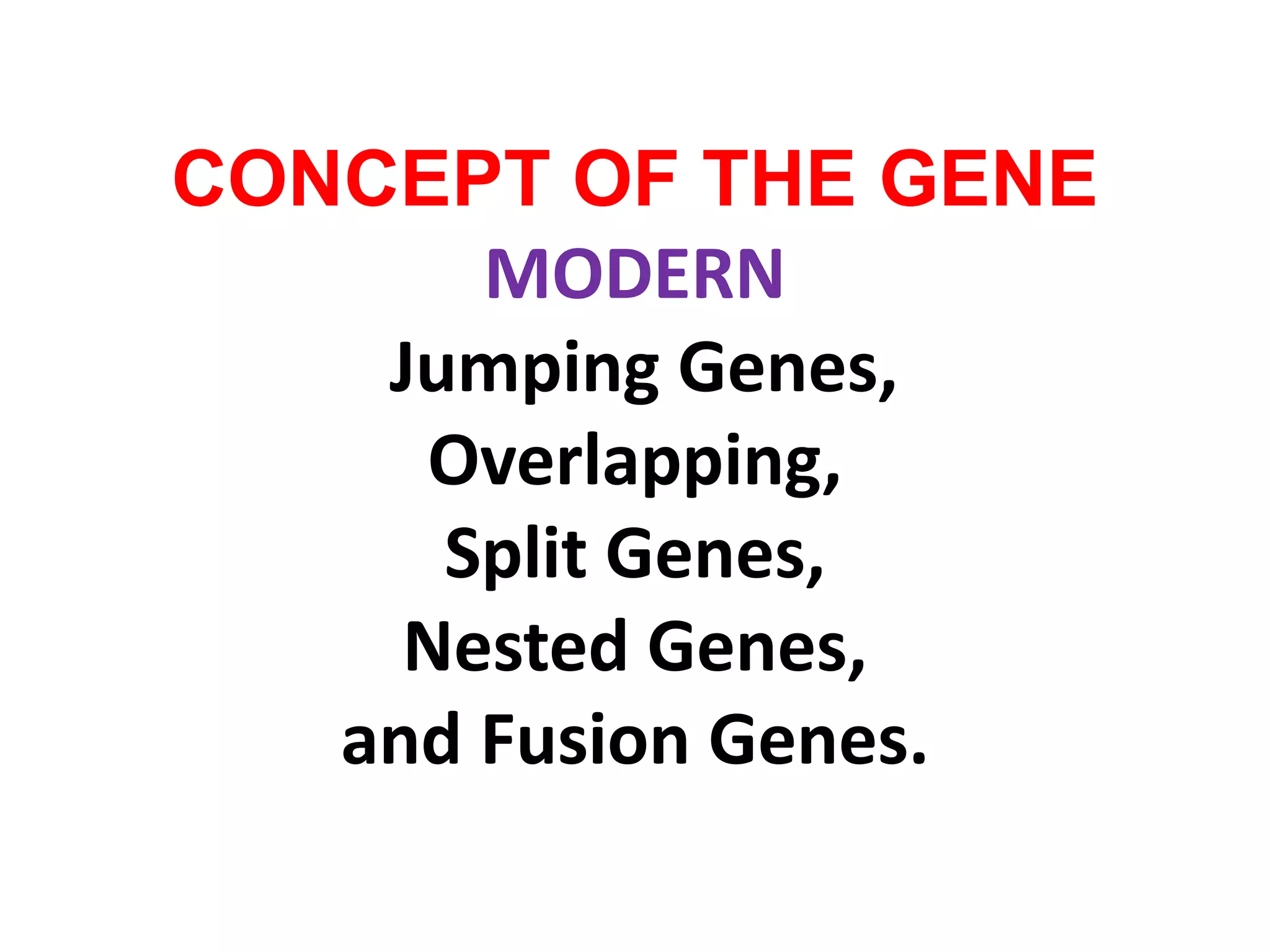 Modern gene concept | PPTX
