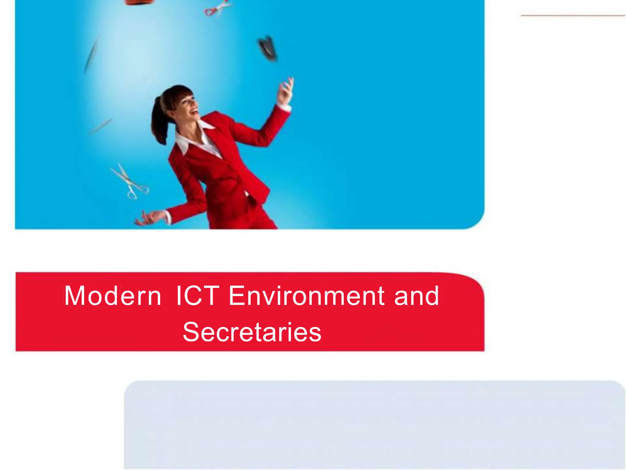 Modern ICT (Information and Communication technology on secretary.pptx