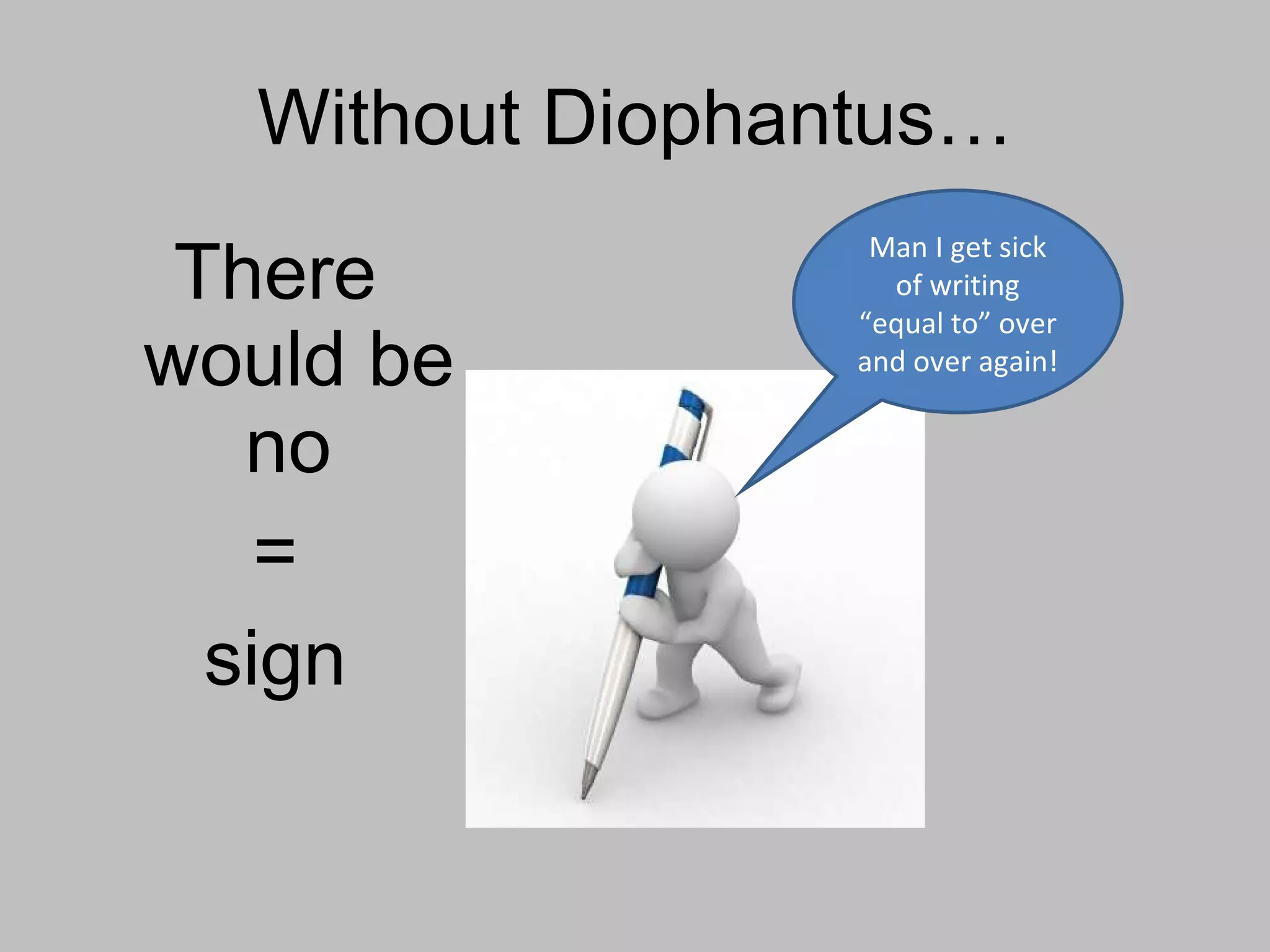 Modern Implications Of Diophantus | PPT