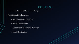 PAVEMENT DESIGN & TYPES | PPTX