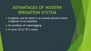 Modern irrigation methods | PPTX