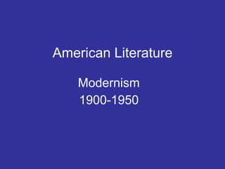 American Modernism In Literature