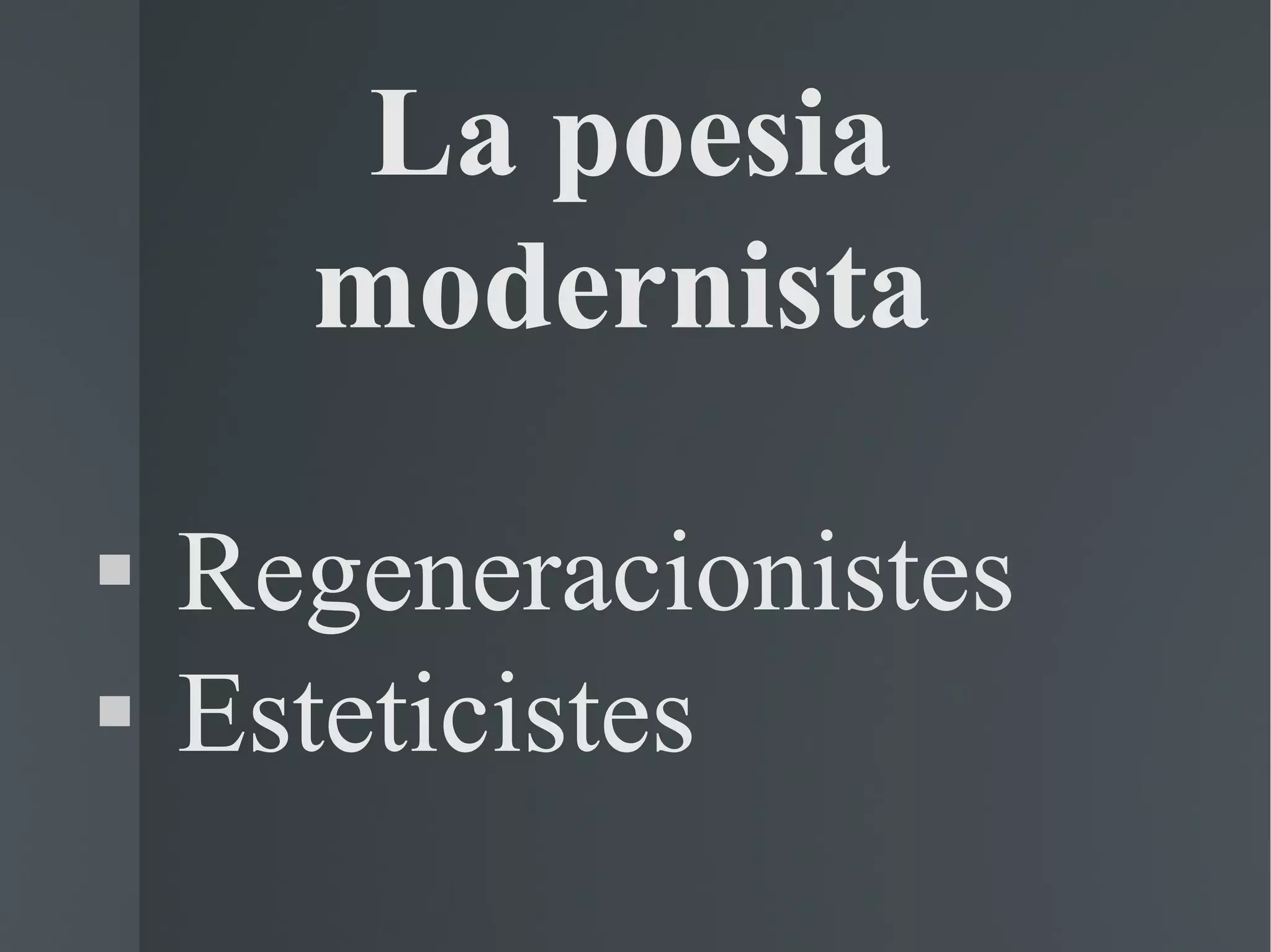 Modernisme. poesia i teatre | PPT