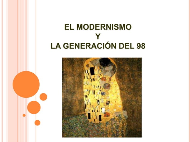 Modernismo Y Generación Del 98 Ppsx Alumnos Ppt