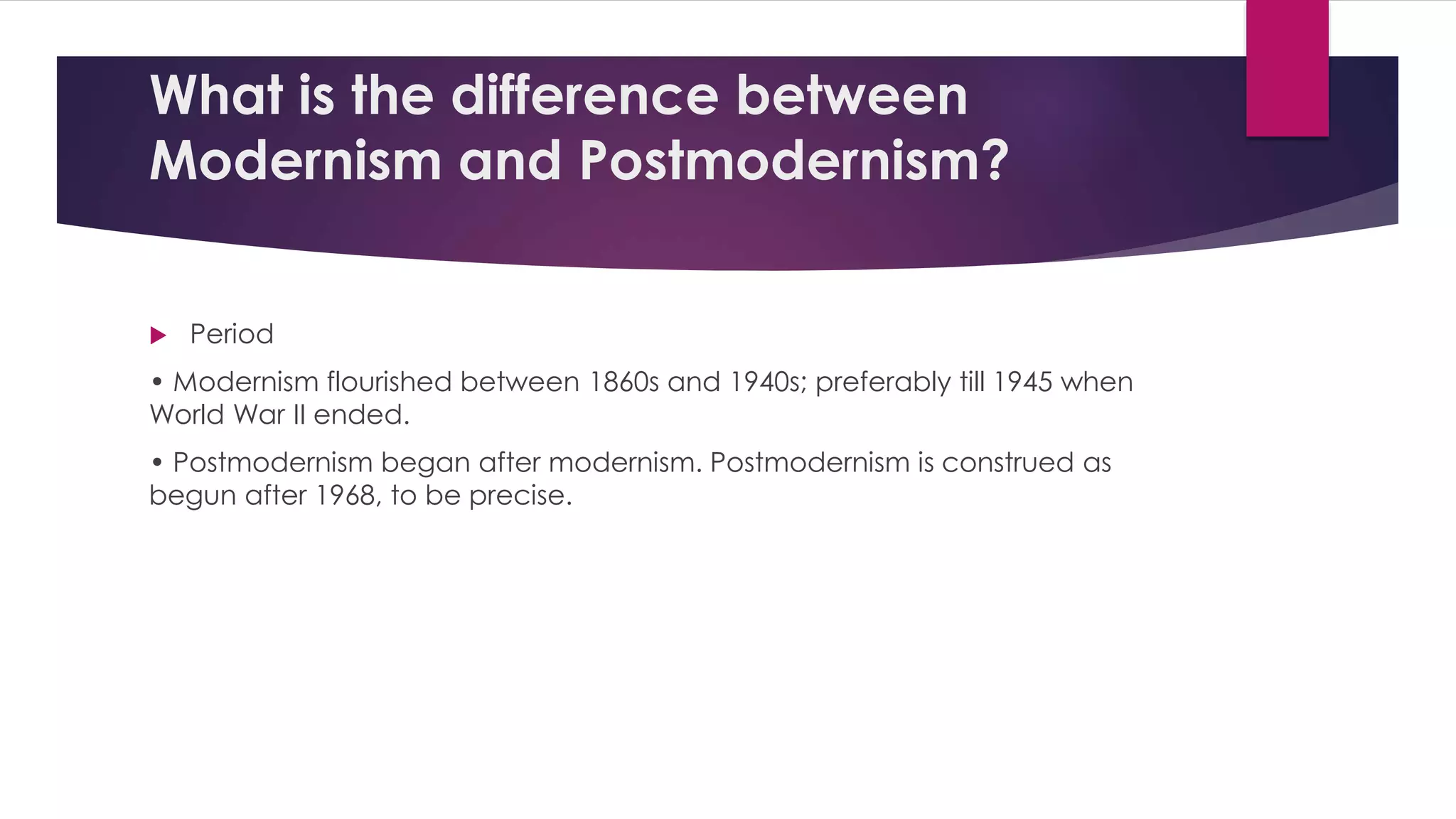 Modernism vs postmodernism | PPTX