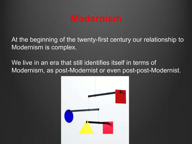 Introduction to Modernism week 1 | PPTX