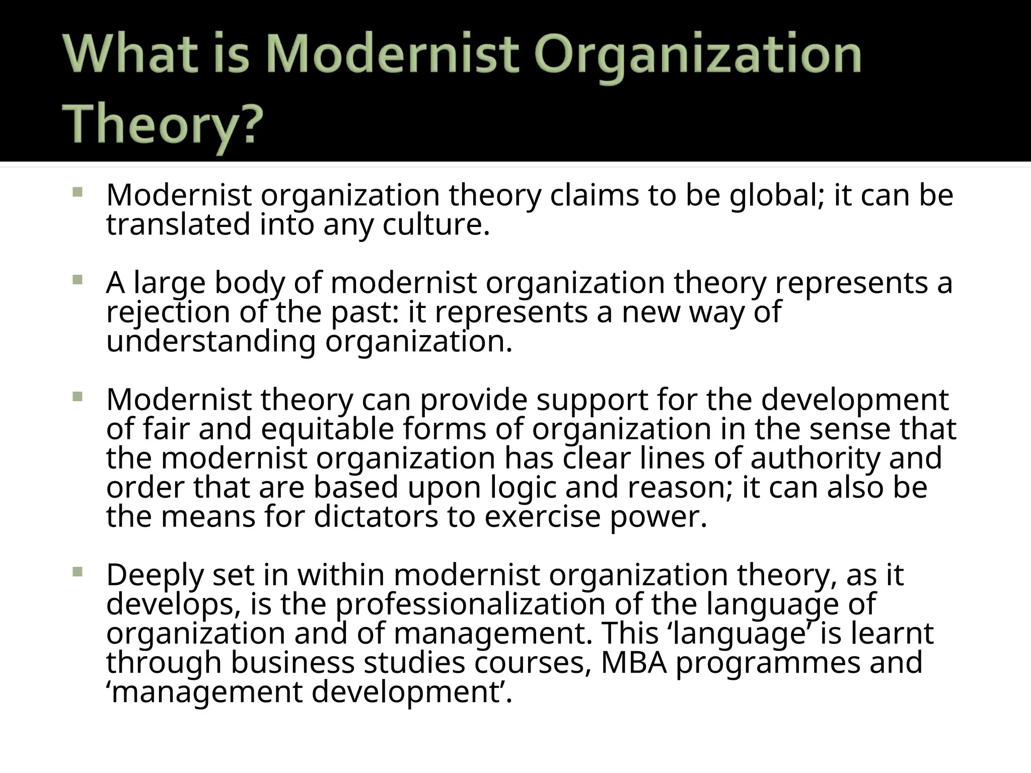 Modernist Organization Theory: Back to the Future? | PPT