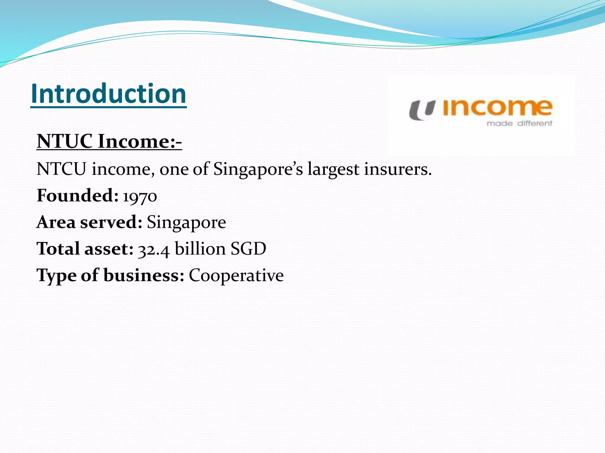 Modernization of NTUC income | PPTX