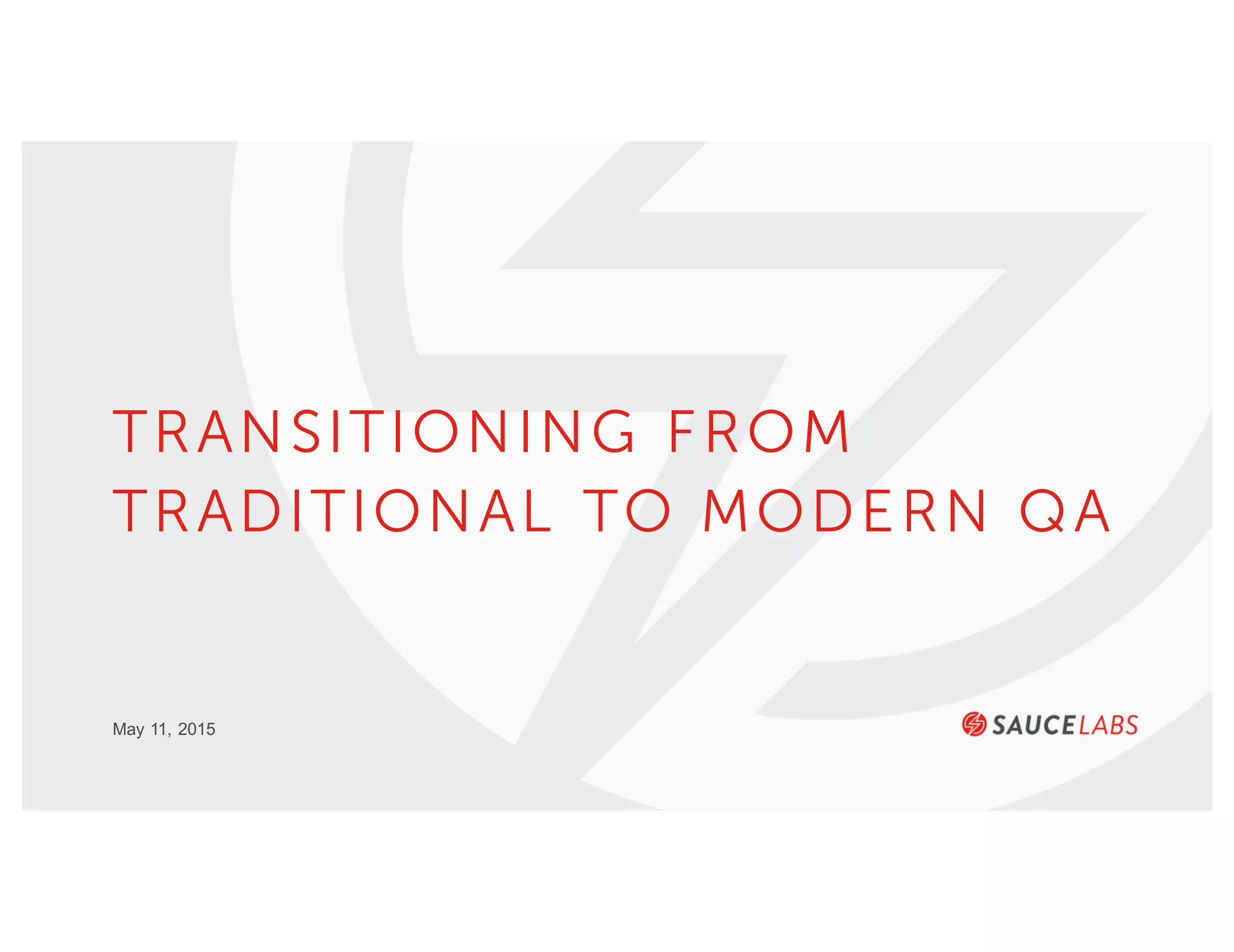 Transitioning From Traditional To Modern Qa Ppt 0643