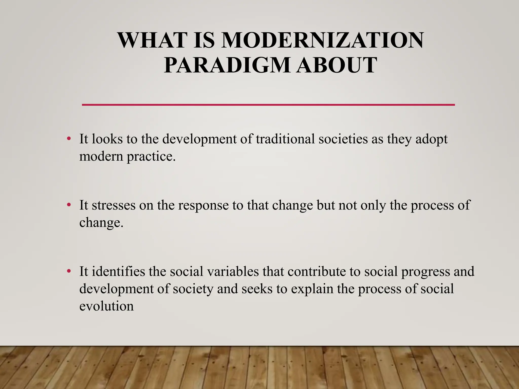 Modernization paradigm, Strength, Marxism, liberalism et al | PPT
