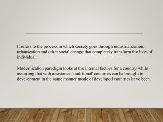 Modernization paradigm, Strength, Marxism, liberalism et al | PPT