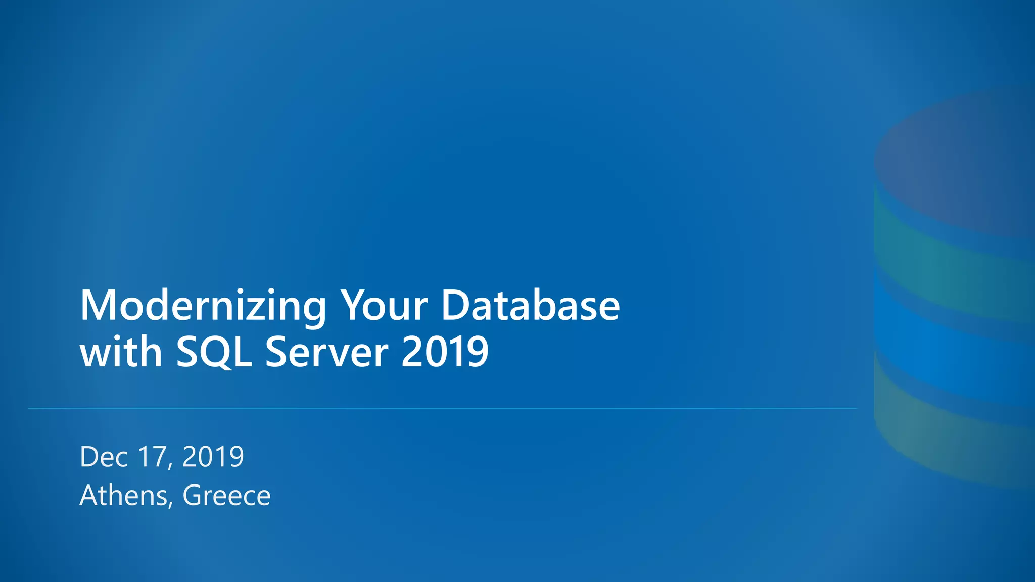 Modernizing your database with SQL Server 2019 | PPT