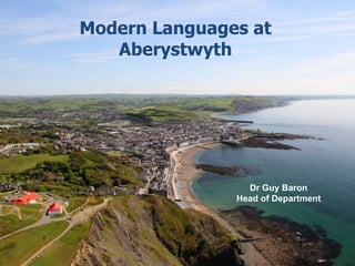 Modern languages at Aberystwyth | PPTX | Educational Assessment | Education