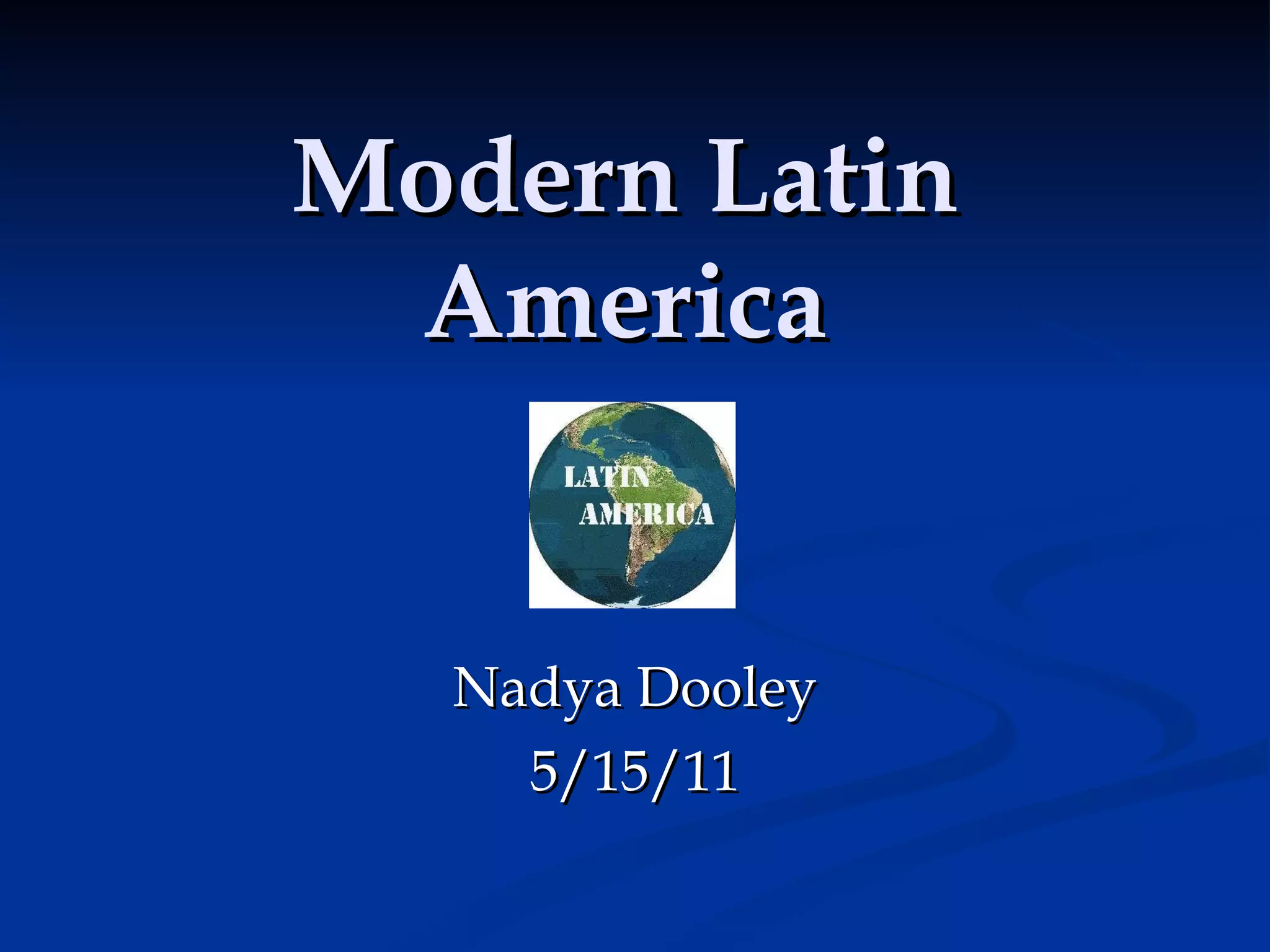 Modern Latin America | PPT