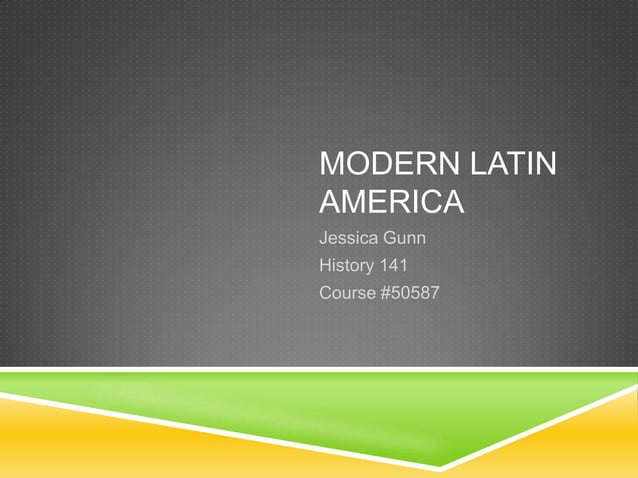 Modern latin america | PPT
