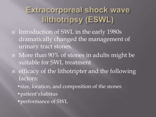 Modern management of stone disease | PPTX