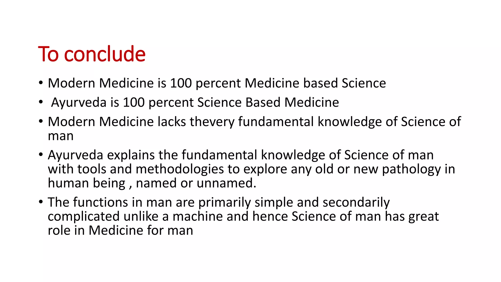 MODERN MEDICINE VERSUS AYURVEDA | PPTX