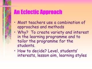 Modern_methods_in_language_teaching in second language learning | PPT