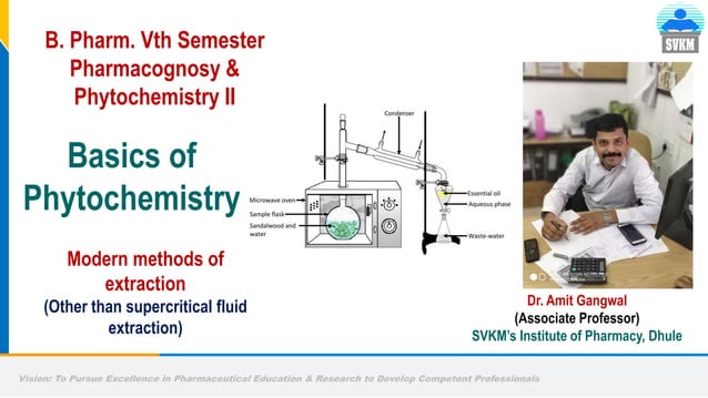 Modern methods of extraction by Dr. Amit Gangwal | PDF | Chemistry ...
