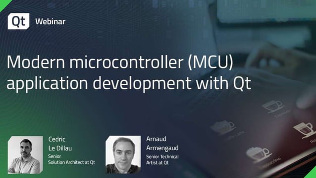Modern microcontroller (mcu) application development with qt | PPT