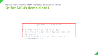 Modern microcontroller (mcu) application development with qt | PPT