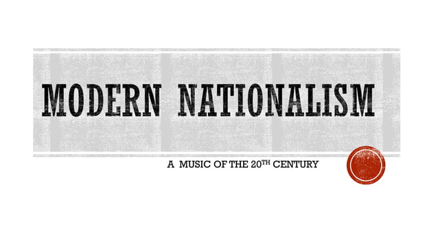 Modern Nationalism Music | PDF