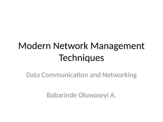 Modern Network Management Techniques.pptx