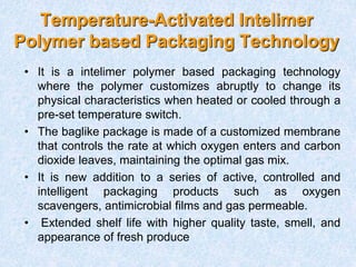 Modern packaging techniques with special reference to banana | PPT