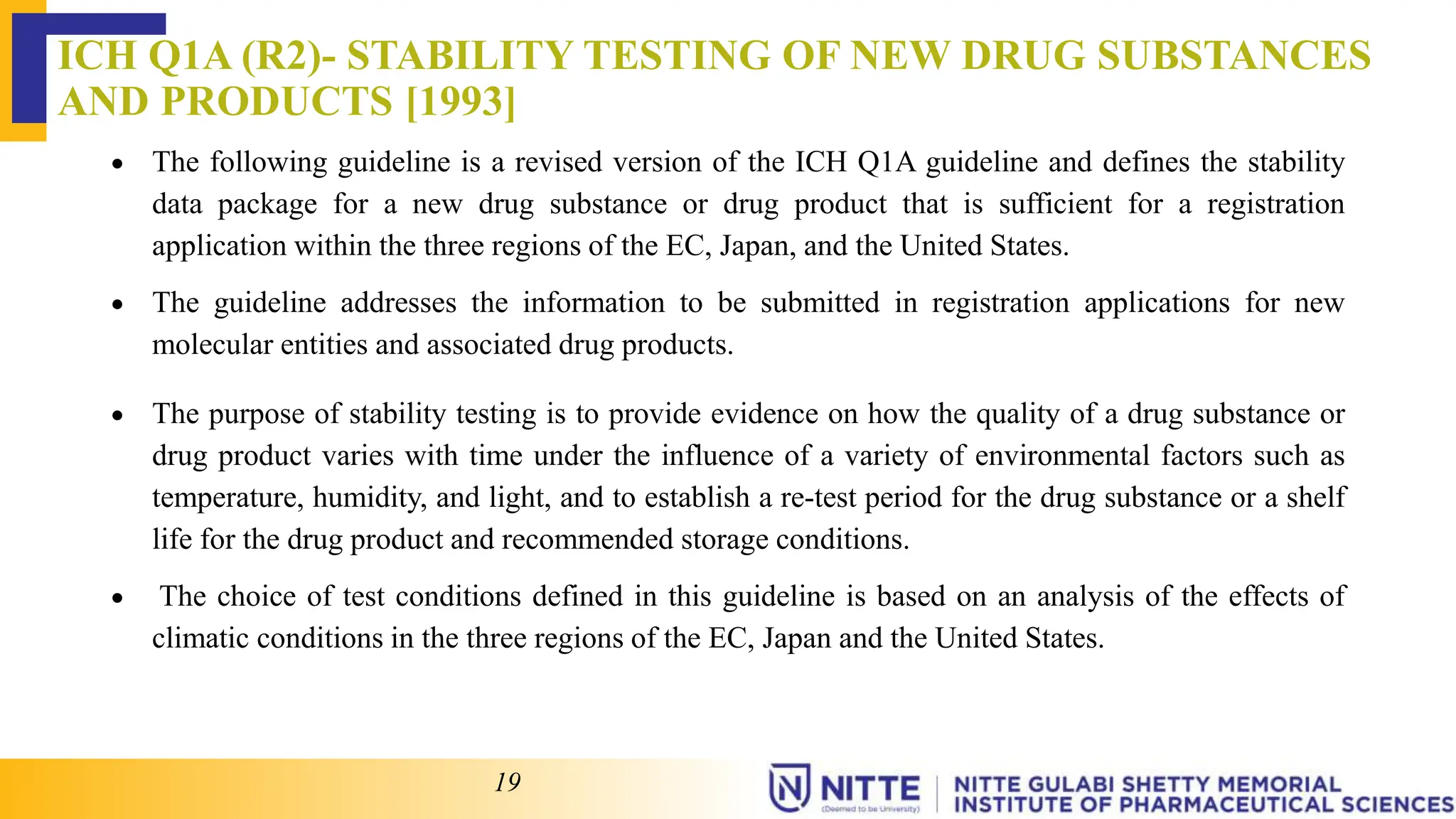 KINETICS OF STABILITY , ACCELERATED STABILITY STUDY, AND ICH STABILITY ...