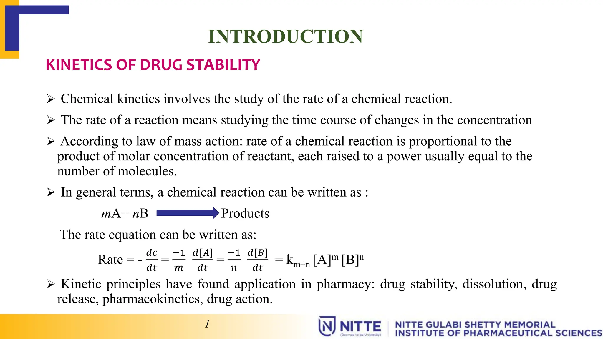 KINETICS OF STABILITY , ACCELERATED STABILITY STUDY, AND ICH STABILITY ...