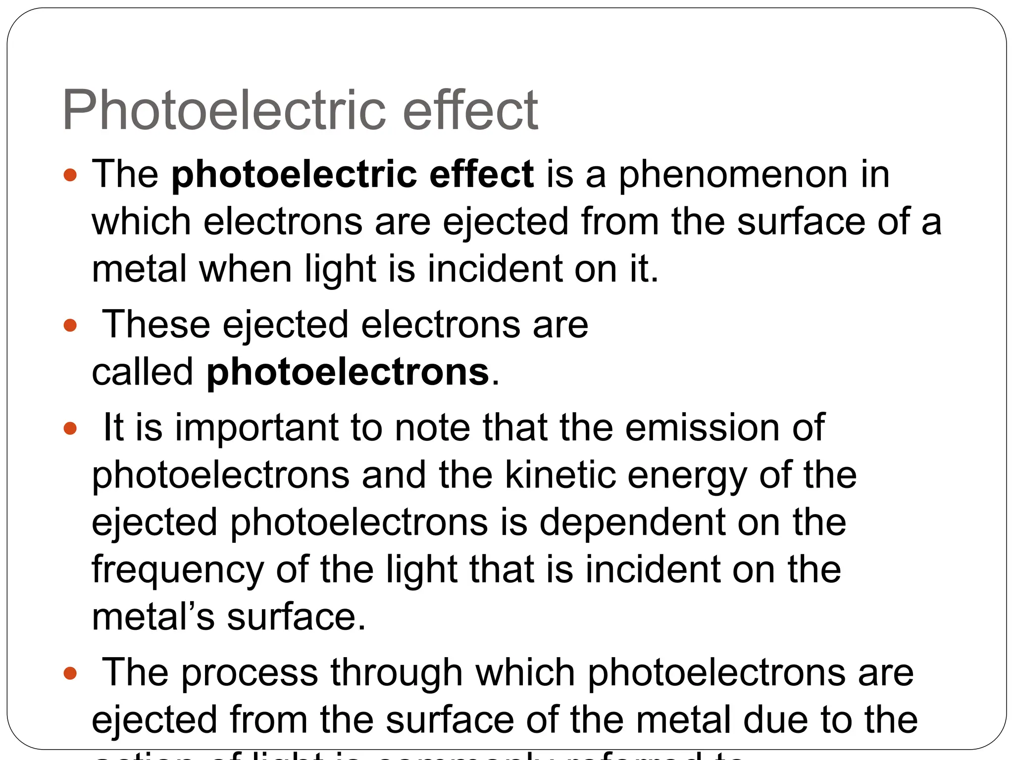 Photoelectric Effect, Compton Effect, X-ray | PPTX