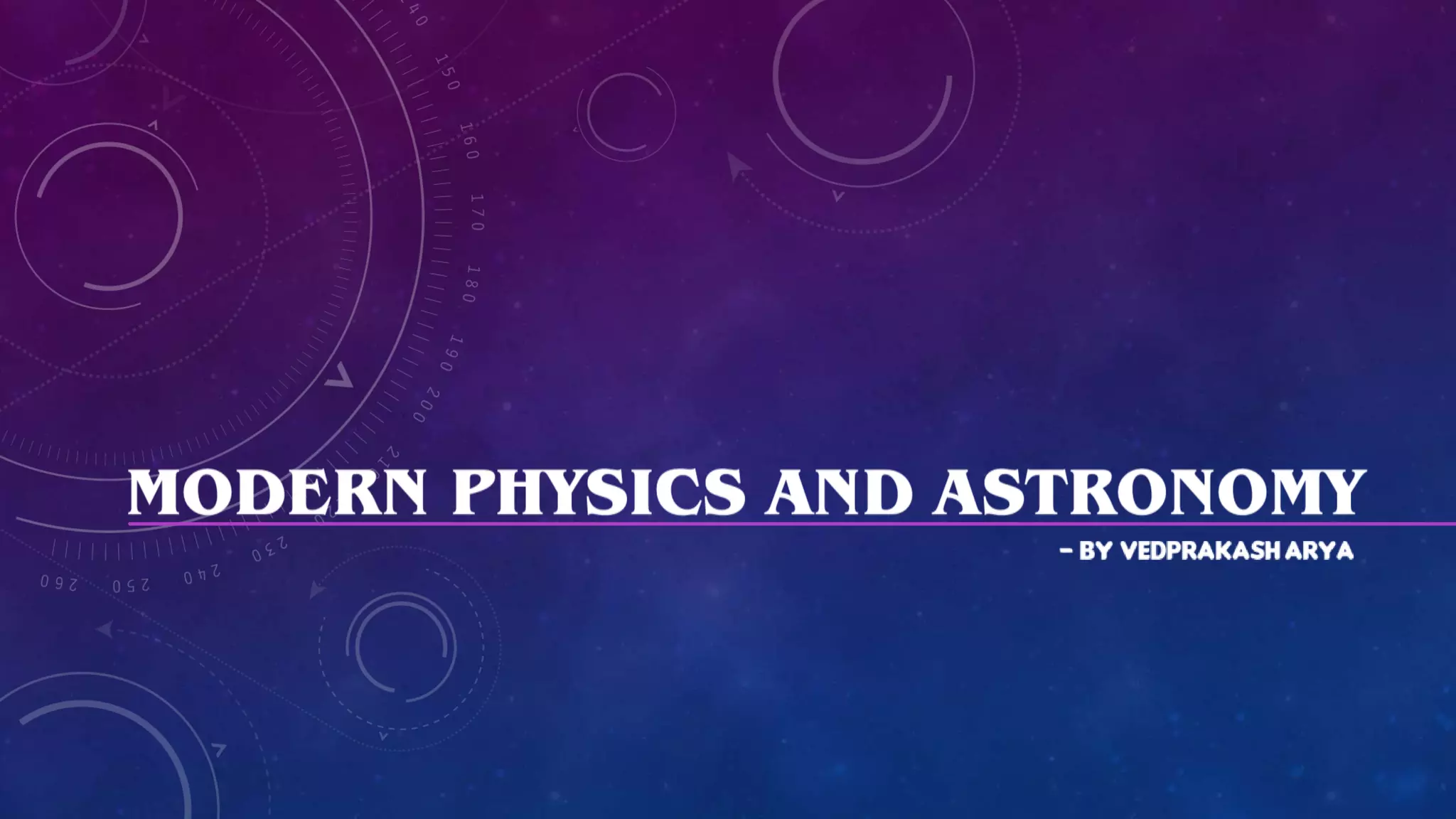 Modern Physics & Astronomy | PPT