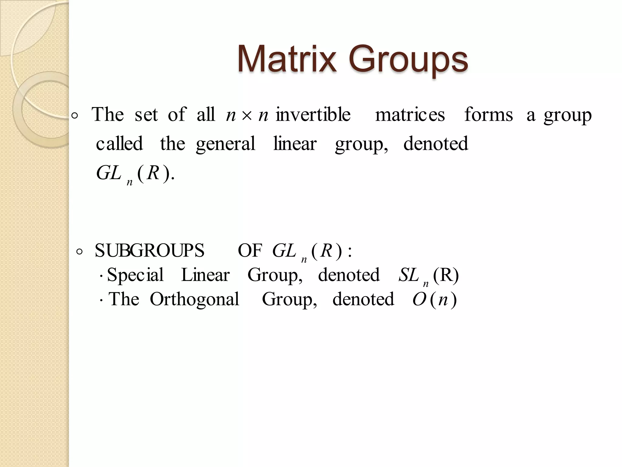 Matrix Groups and Symmetry | PPTX