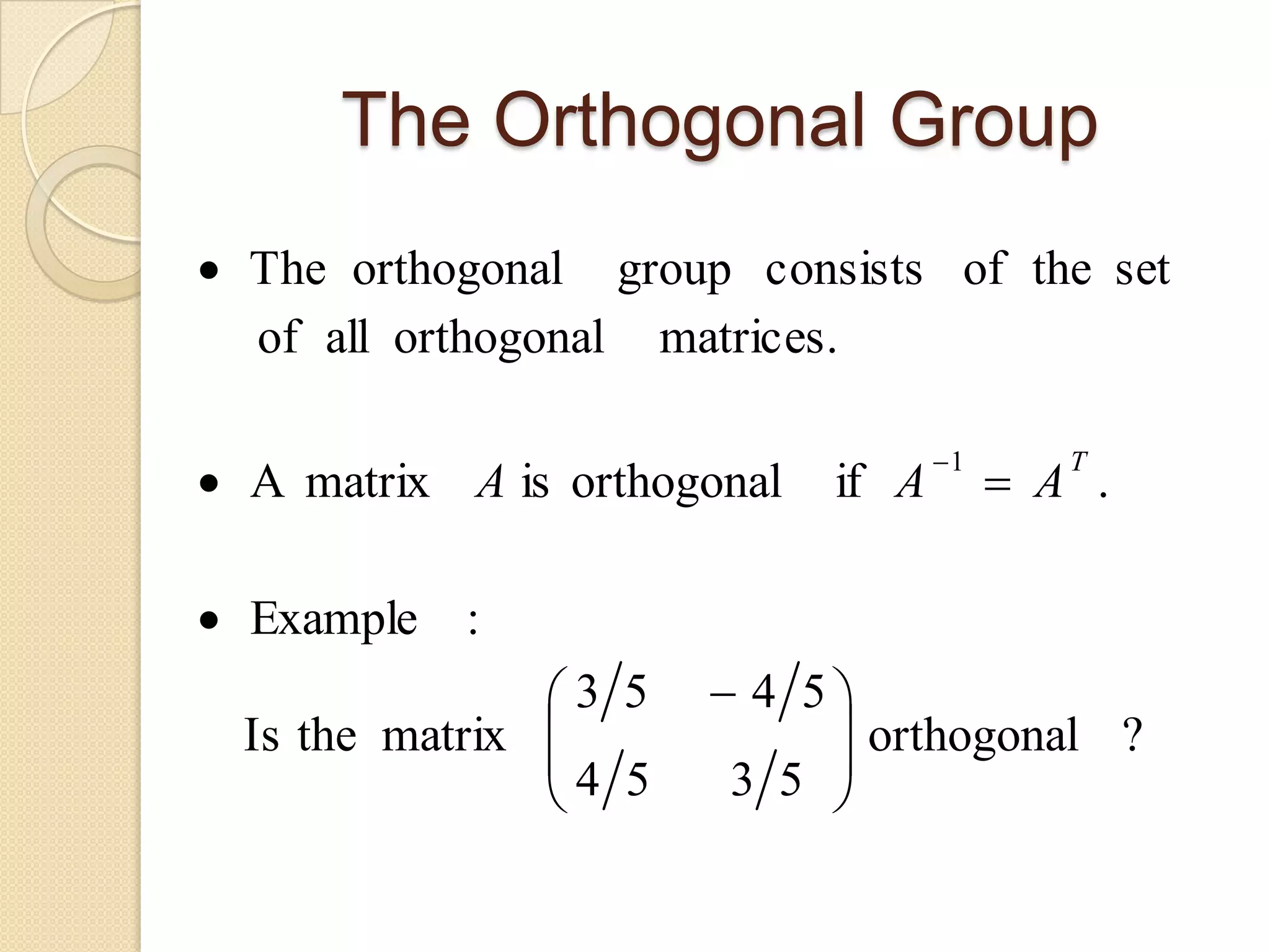 Matrix Groups and Symmetry | PPTX