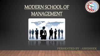Modern School of Management | PPT