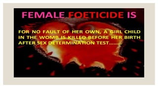 Female foeticide | PPT