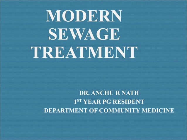 MODERN SEWAGE TREATMENT.ppt
